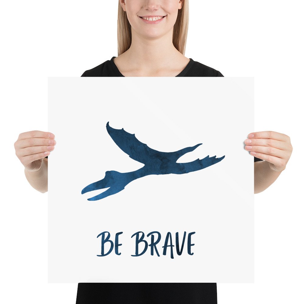 Dinosaur Art Print, Boys Room Decor, Be Brave, Pterodactylus ...